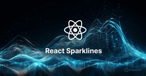 React Sparklines A Guide To Precise Data Visualization