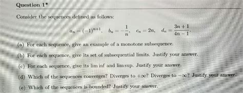Solved Question 1 Consider The Sequences Defined As