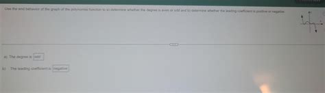 Solved Use The End Behavior Of The Graph Of The Polynomial Chegg