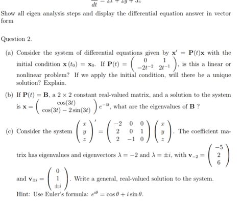 Show All Eigen Analysis Steps And Display The Differential Equation