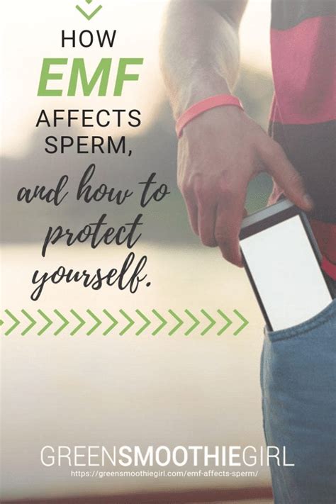 How EMF Affects Sperm And How To Protect Yourself GreenSmoothieGirl