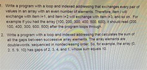 Solved 1 Write A Program With A Loop And Indexed Addressing Chegg