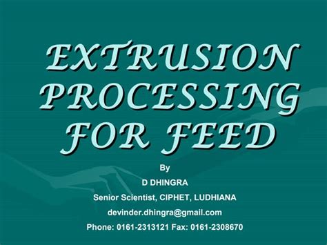 Extrusion Processing For Feed Ppt