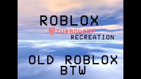 Version 1 I Tried To Remake Roblox In Scratch Turbowarp YouTube