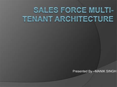 “salesforce Multi Tenant Architecture” Pptx