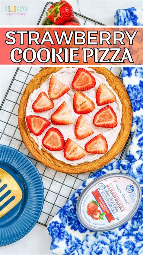Easy Strawberry Cookie Pizza Cookie Pizza Strawberry Cookies