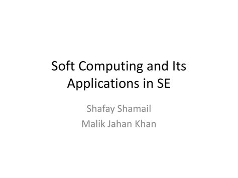 Soft Computing And Its Applications In Se