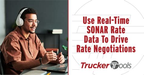 Use Real Time Sonar Rate Data To Drive Rate Negotiations Trucker Tools