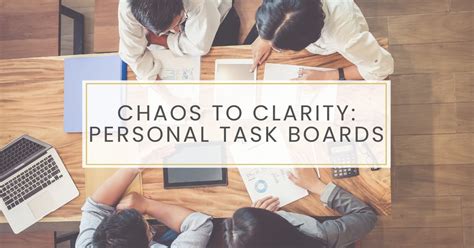 From Chaos To Clarity The Science Behind Personal Task Boards