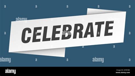 Celebrate Banner Template Ribbon Label Sticker Sign Stock Vector Image And Art Alamy