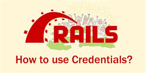 Ruby On Rails 6 Credentials Quick Guide Dev Community