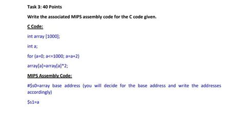 Solved Task 3 40 Points Write The Associated Mips Assembly