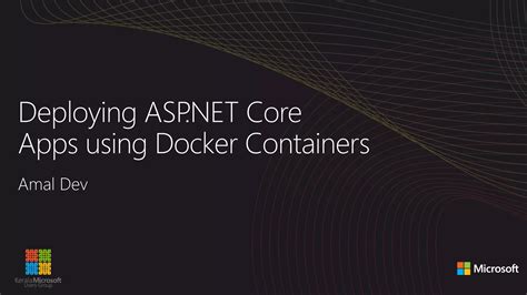 Deploying Aspnet Core Apps In Docker Containers Ppt