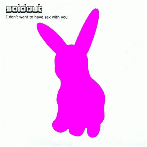 Soldout I Don T Want To Have Sex With You Cdr Discogs