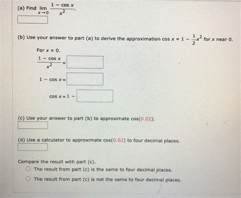solved 1 cos x a find lim x 0 x2 b use your answer to