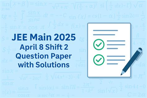 JEE Main April Shift Question Paper Solutions PDF