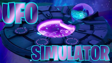 Ufo Simulator 9970 5067 8965 By Minimalgameplay Fortnite Creative Map