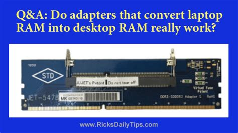 Q A Can You Really Convert Laptop RAM Into Desktop RAM