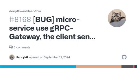 Bug Micro Service Use Grpc Gateway The Client Send Request To Grpc The Request Resolve