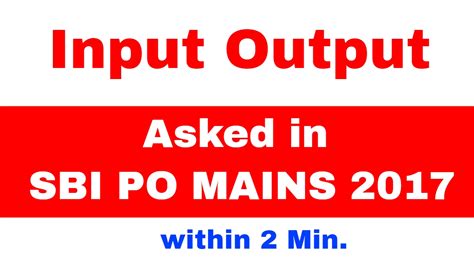 Input Output Problem New Pattern As Asked In Sbi Po Mains 2017 Youtube