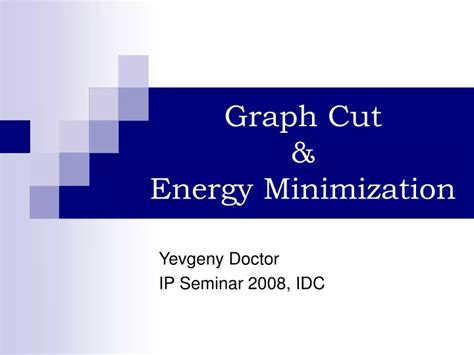 Ppt Graph Cut And Energy Minimization In Computer Vision Powerpoint Presentation Id9704178