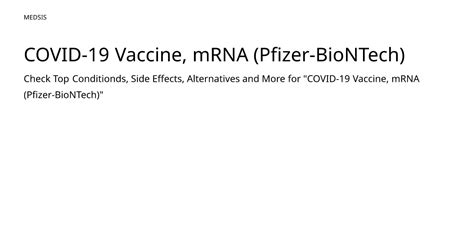 Covid 19 Vaccine Mrna Pfizer Biontech Medsis