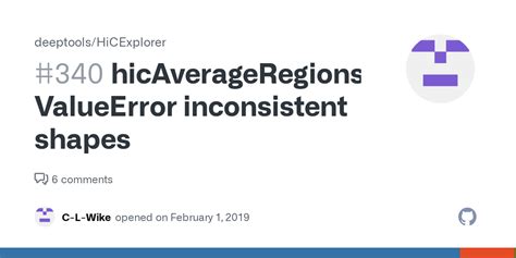 HicAverageRegions ValueError Inconsistent Shapes Issue 340 Deeptools HiCExplorer GitHub