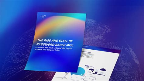 The Rise And Stall Of Password Based Mfa Hypr