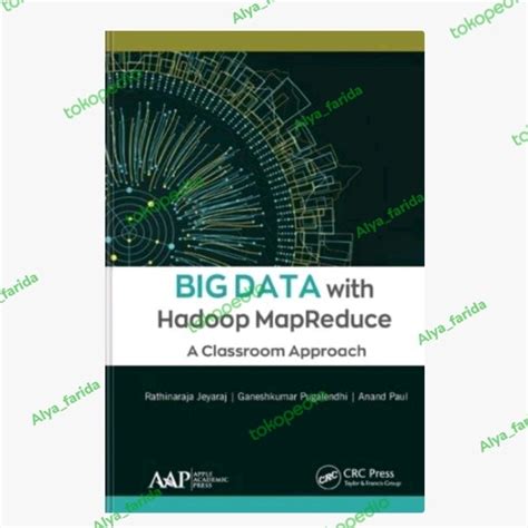 Big Data With Hadoop Mapreduce A Classroom Approach Shopee Malaysia