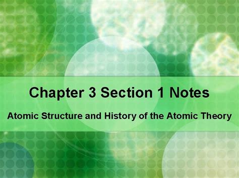 Chapter Section Notes Atomic Structure And