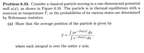 Solved Problem 632 Consider A Classical Particle Moving In