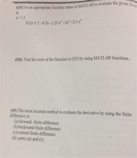 Solved 03 Use An Appropriate Function Name In MATLAB To Chegg Com