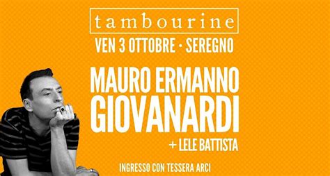 Mauro Ermanno Giovanardi La Crus Opening Lele Battista Tambourine