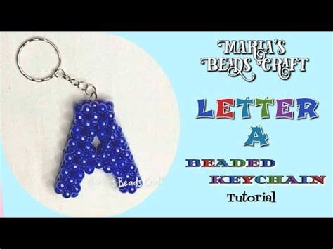 How To Make Beaded Letter A Keychain Marias Beads Craft Youtube