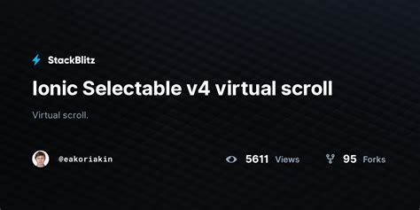 Ionic Selectable V4 Virtual Scroll StackBlitz