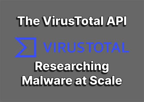 Virustotal Api Unlocking Cybersecurity Insights Public Apis For