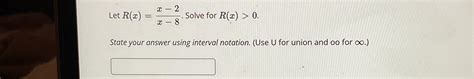 Solved Let Rxx 2x 8 ﻿solve For Rx0state Your Answer