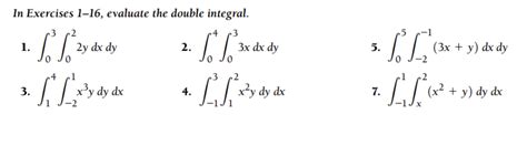 Solved In Exercises Evaluate The Double Integral Do Chegg