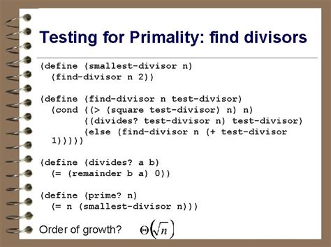 Testing For Primality Find Divisors Define Smallestdivisor N