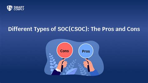 Different Types Of Soccsoc The Pros And Cons By Smartcomply Medium