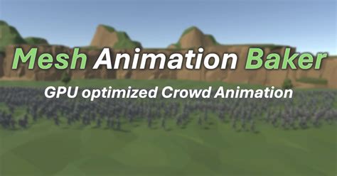 Mesh Animation Baker Gpu Optimized Crowd Animation Animation Tools