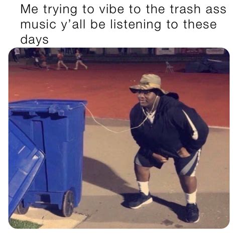 Me Trying To Vibe To The Trash Ass Music Yall Be Listening To These Days Hellboy Memes