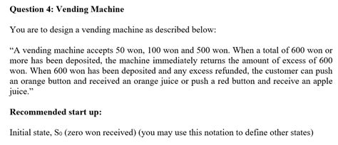 Question Vending Machine You Are To Design A Chegg