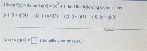 solved given f x 4x ﻿and g x 9x2 1 ﻿find the following
