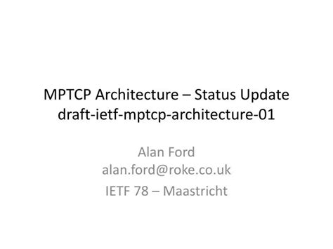 Ppt Mptcp Architecture Status Update Draft Ietf Mptcp Architecture