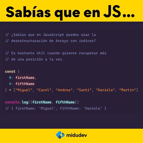 Miguel Ángel Durán García En Linkedin 😱 ¿sabías Que En Javascript Puedes Desestructurar Un