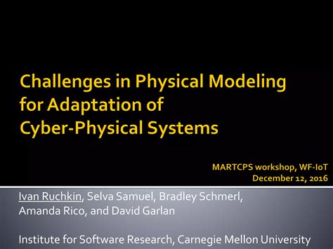 Challenges In Physical Modeling For Adaptation Of Cyber Physical Systems Pdf Technology