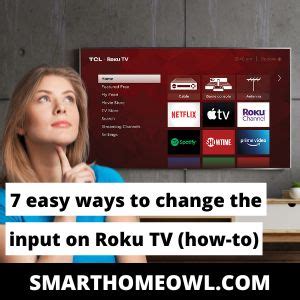 7 Easy Ways To Change The Input On Roku TV 2023 How To SmartHomeOwl