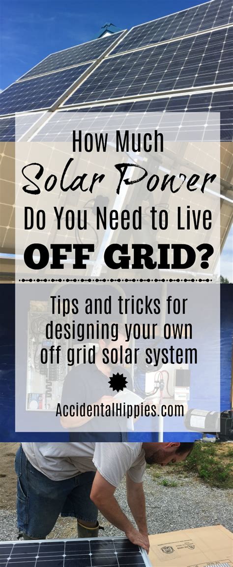Off The Grid Solar Power How Much Do You Need Accidental Hippies