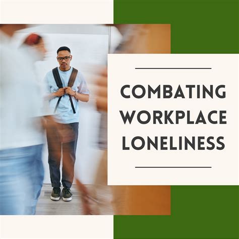 Combating Workplace Loneliness Real Resilience
